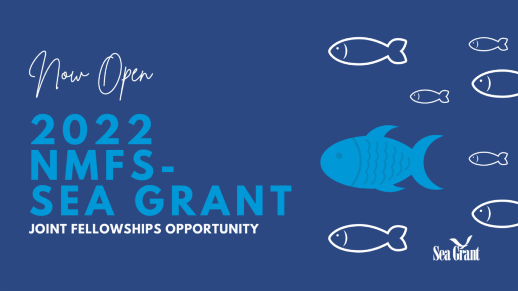 Application Period is Open for the 2022 National Marine Fisheries ...